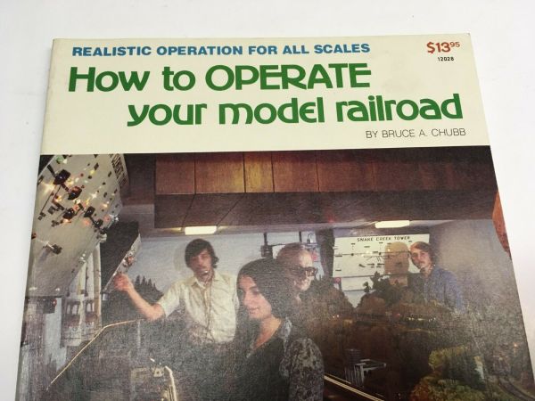 How To Operate Your Model Railroad By Bruce A. Chubb Softcover 1977 ...